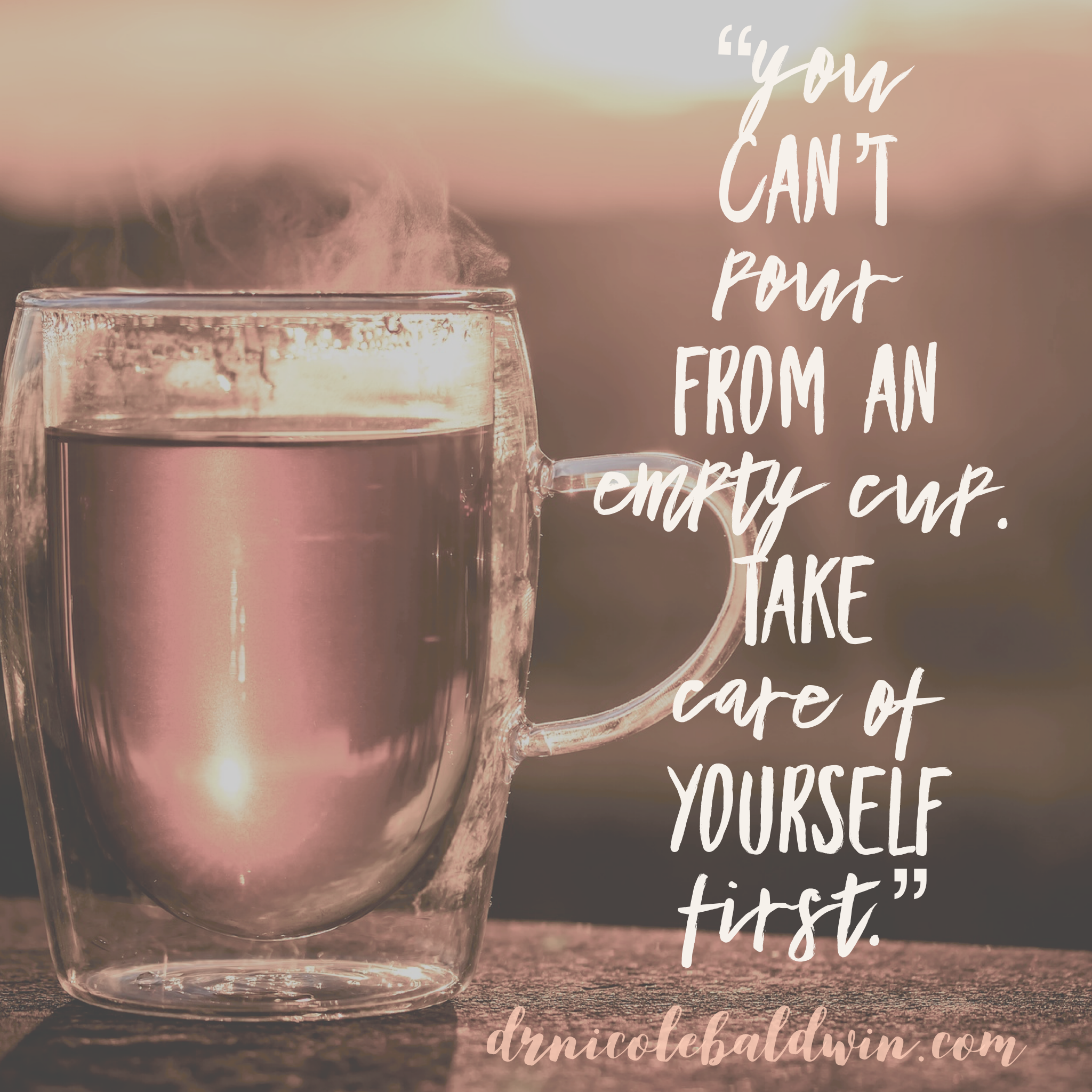 Self-care ISN’T Selfish: How to Fill Your Cup to Help Your Family ...